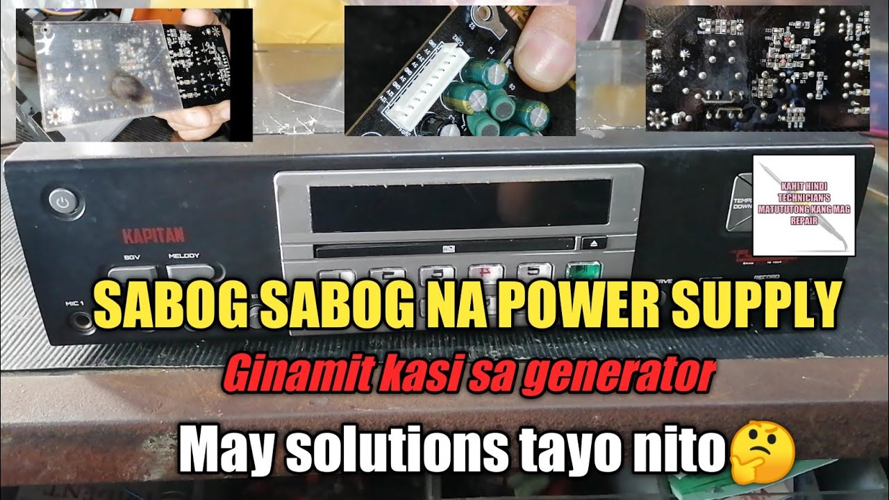 Karaoke player na ginamit sa generator sabog sabog power supply may ...