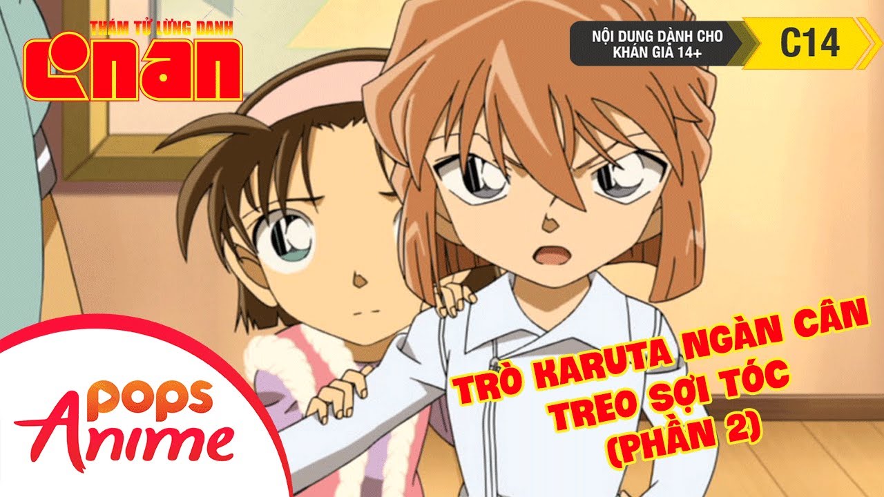 Thám Tử Lừng Danh Conan - Tập 694 - Trò Karuta Ngàn Cân Treo Sợi Tóc ...