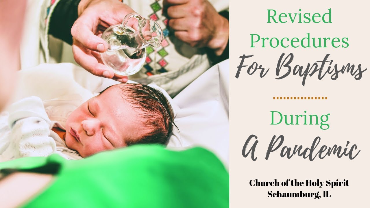 Revised Procedures For Baptisms During A Pandemic ️ - YouTube