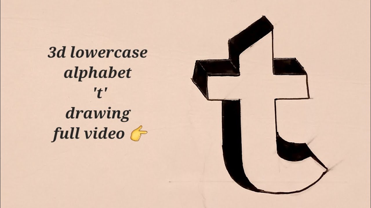 3d lowercase alphabet t drawing || 3d letter art drawing || 3d alphabet ...