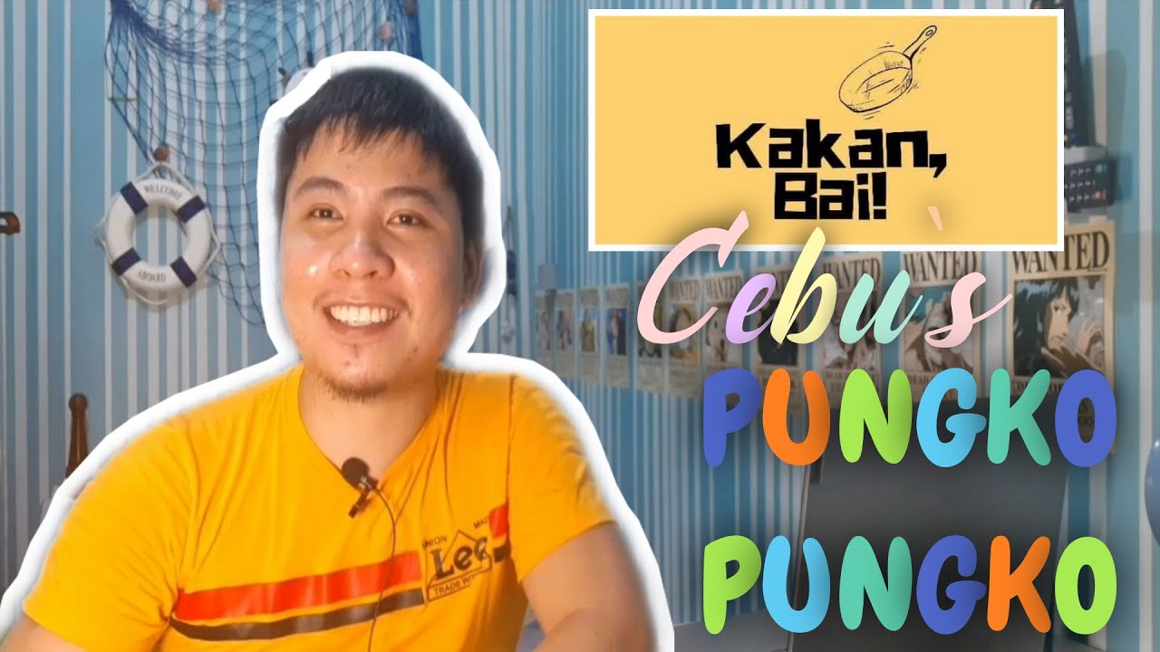 The Best PUNGKO-PUNGKO of Cebu brought to us by Kakan Bai - YouTube