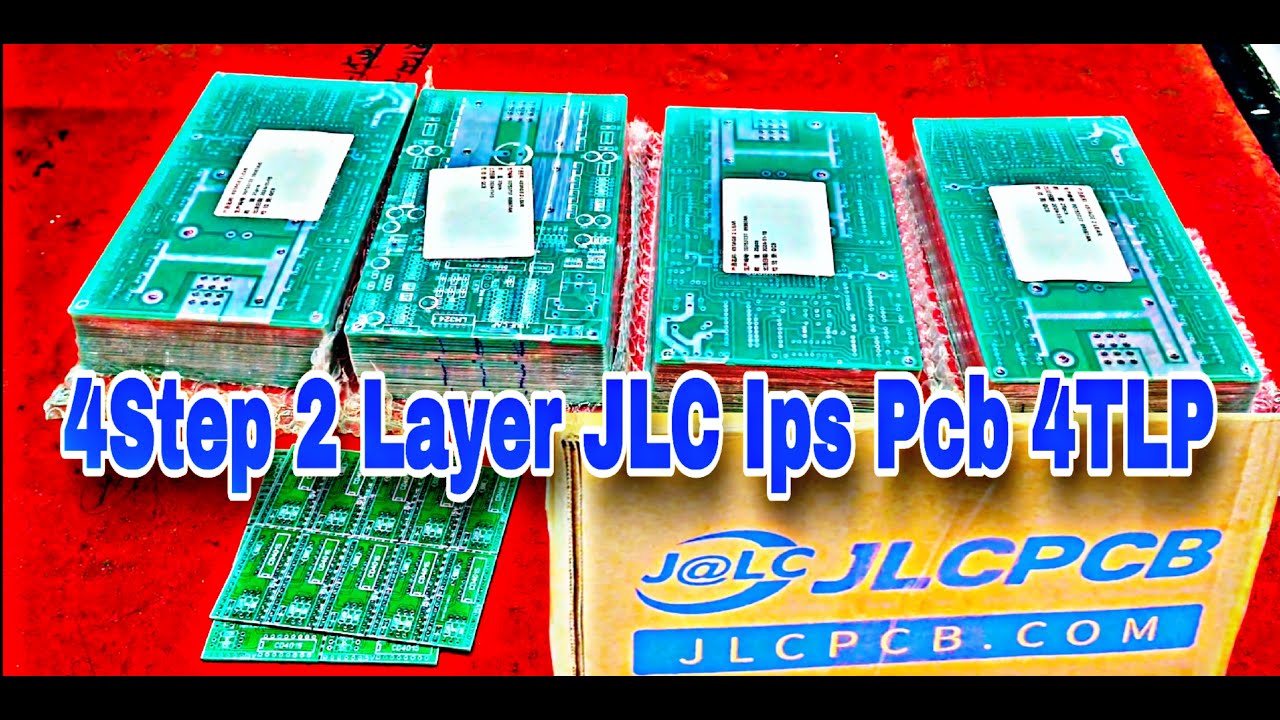 4 Step 2 Layer JLC Ips Pcb Unboxing | আইপিএস এর ডবল লেয়ার পিসিবি ...