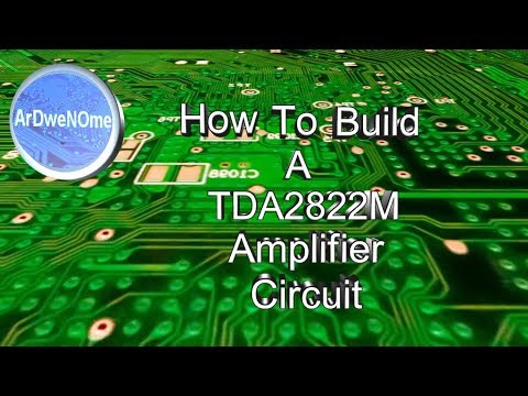 How To Make A TDA2822M Based Amplifier Circuit - ArDweNOme - - YouTube