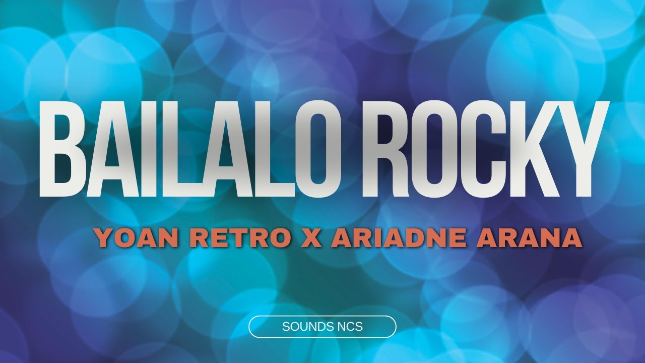 Bailalo Rocky (Lyrics) - Yoan Retro x Ariadne Arana - YouTube