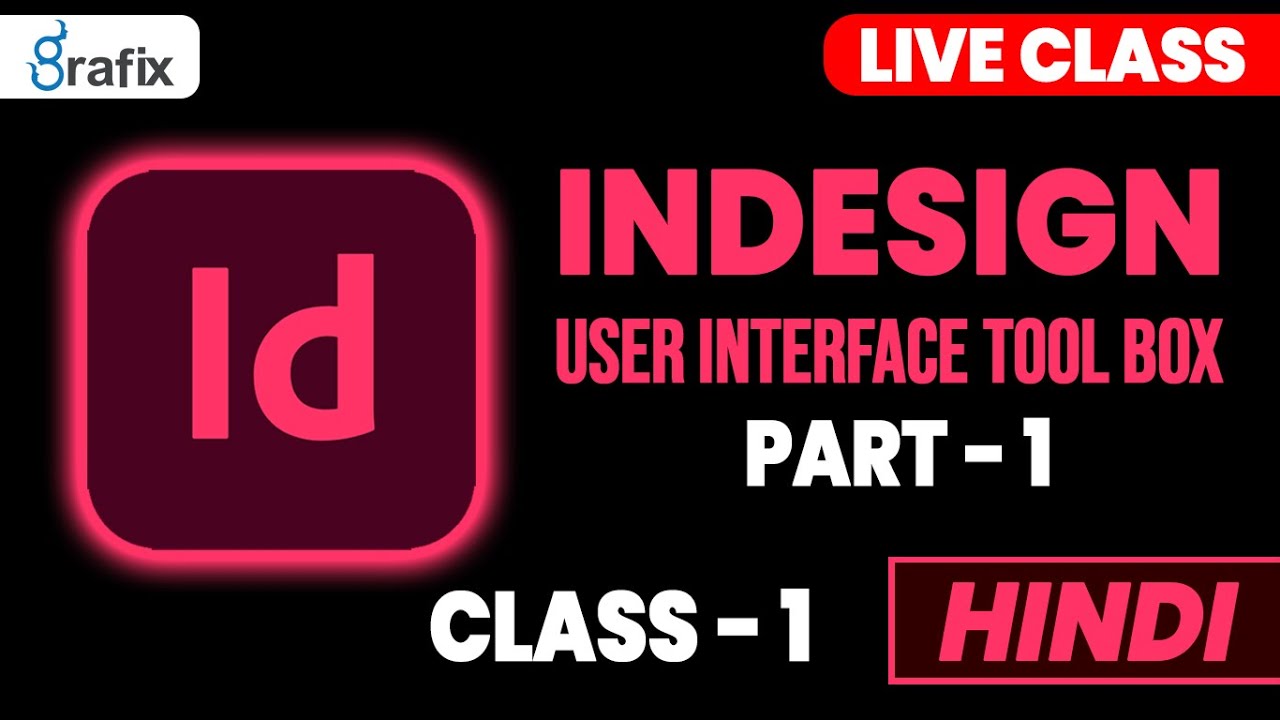 Indesign tutorial for beginners and Tools & User Interface Hindi-Class ...