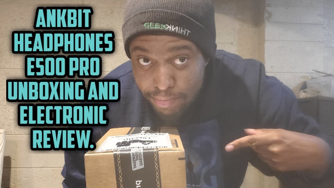 Ankbit Headphones E500 Pro Unboxing and electronic review. - YouTube
