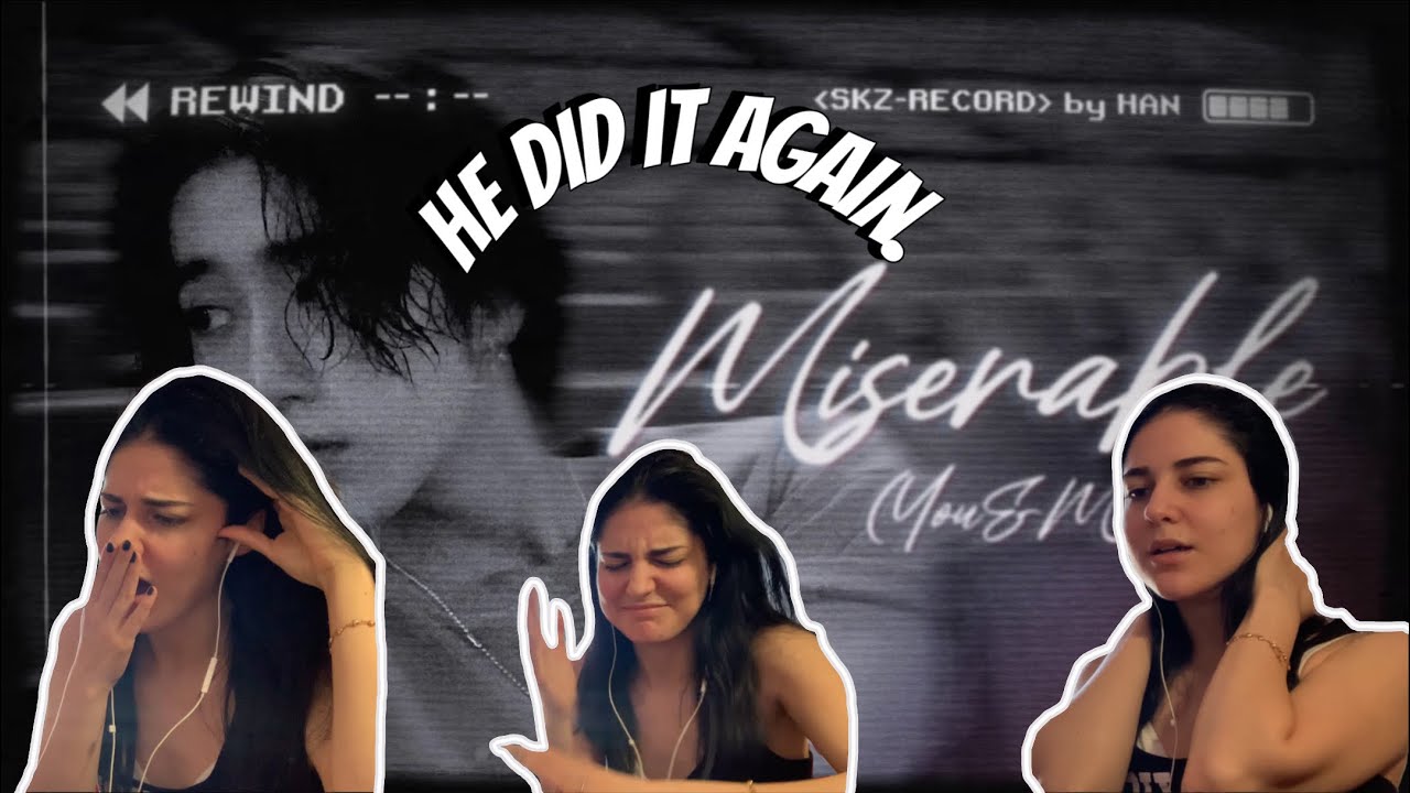 THE ACE IS BACK. || HAN "Miserable (You & Me)" | [Stray Kids : SKZ ...