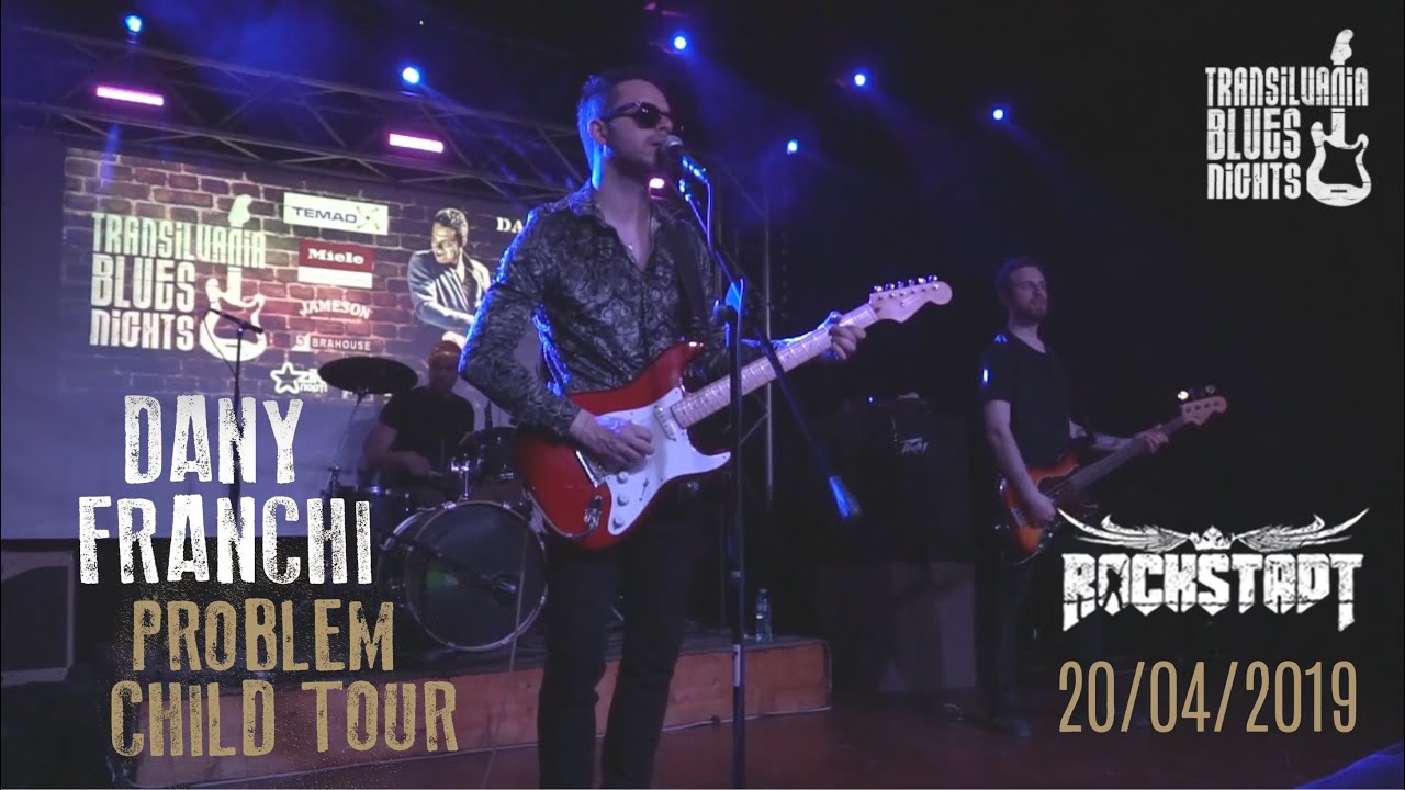 Dany Franchi @ Transilvania Blues Nights - Full Concert 2019 - YouTube