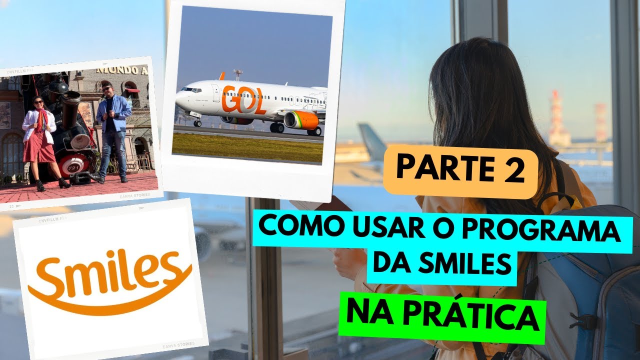 COMO USAR AS MILHAS DO PROGRAMA DA SMILES PASSO A PASSO. PARTE 2 - YouTube