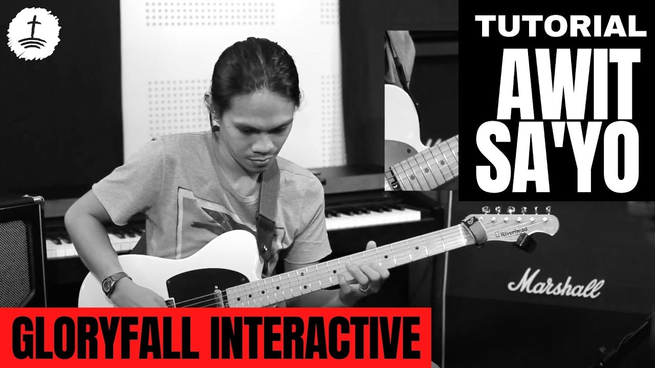 Awit Sa'Yo - Tutorial - gloryfall Interactive - YouTube