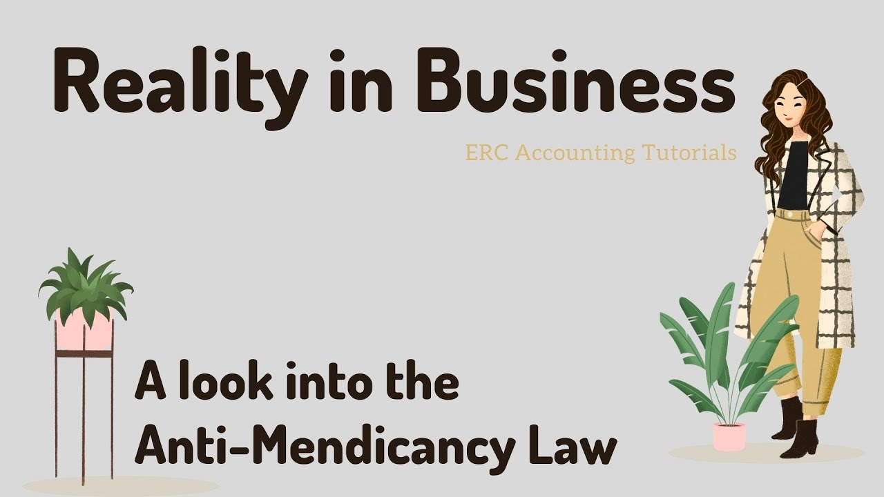 Reality in Business. A look into the Anti-Mendicancy Law. - YouTube