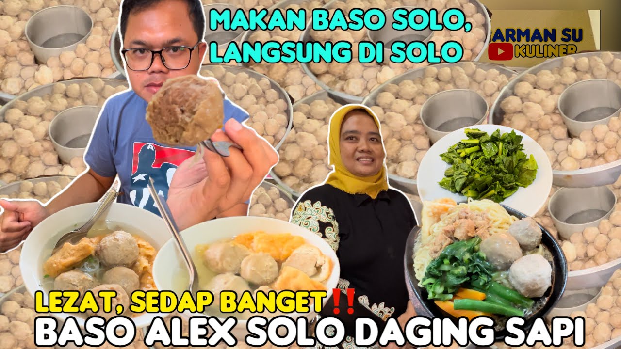MAKAN BASO SOLO, LANGSUNG DI SOLO‼️BASO ALEX SOLO DAGING SAPI, SEDAP ...