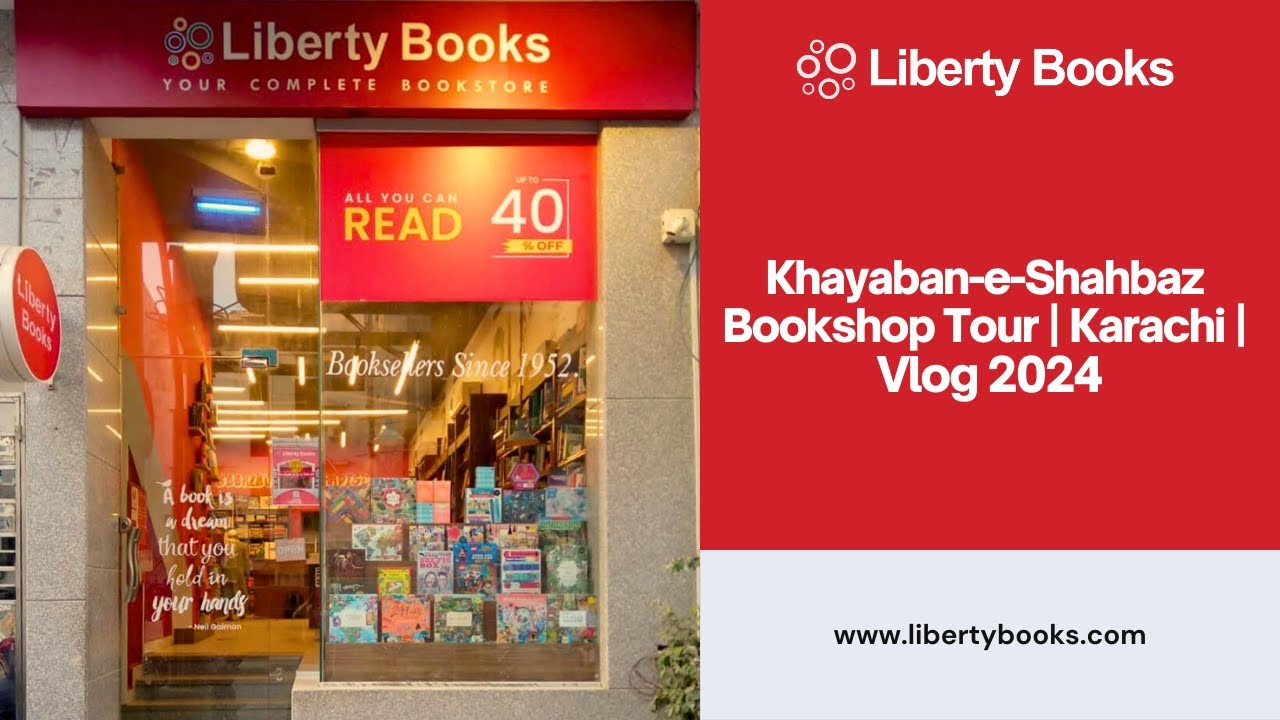 Khayaban e Shahbaz Bookshop Tour | Vlog | Karachi 2024 | Liberty Books ...