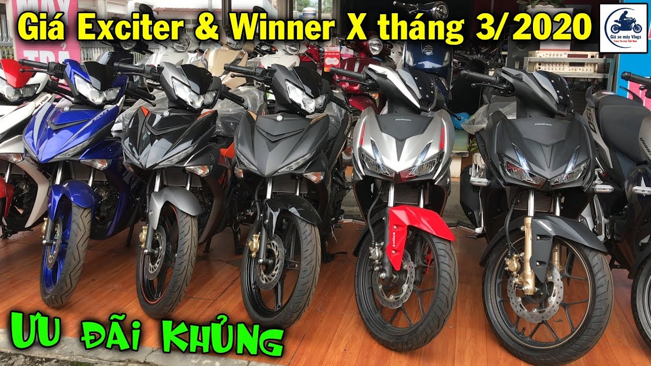 Giá xe Winner X và Exciter tháng 3/2020 ️Ưu đãi KHỦNG khi mua Exciter ...
