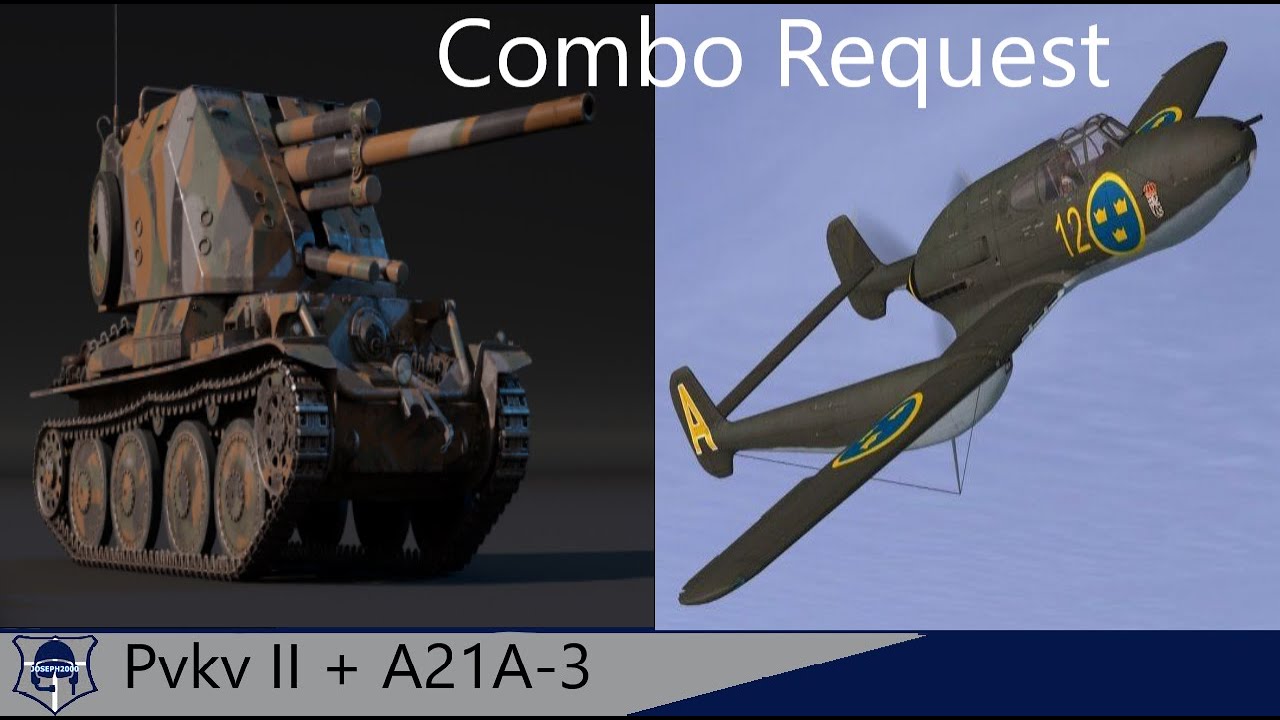 War Thunder: Combo Request, Pvkv II and A21A-3. Bad Joke + Great ...