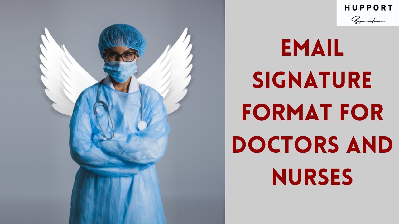 Email Signature Format for Doctors and Nurses - YouTube
