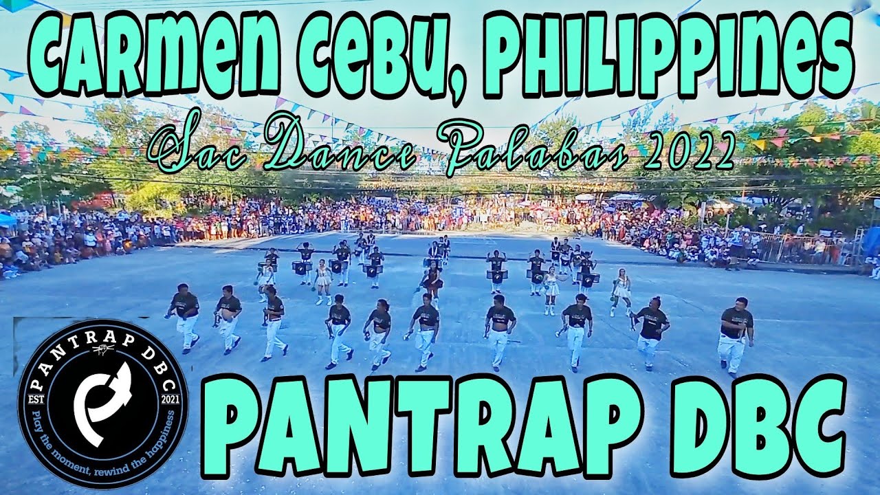 Pantrap Dbc Join SAC Dance Palabas 2022 | Carmen Cebu Philippines. - YouTube