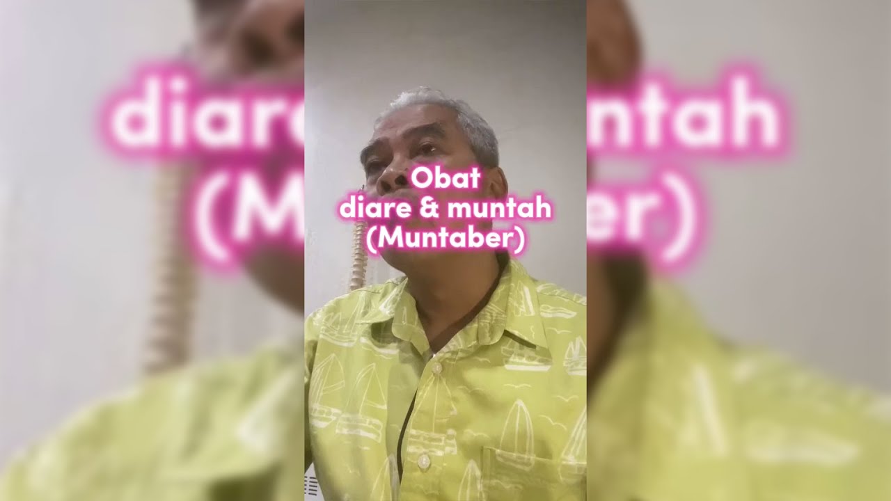 OBAT DIARE & MUNTAH (MUNTABER) - YouTube