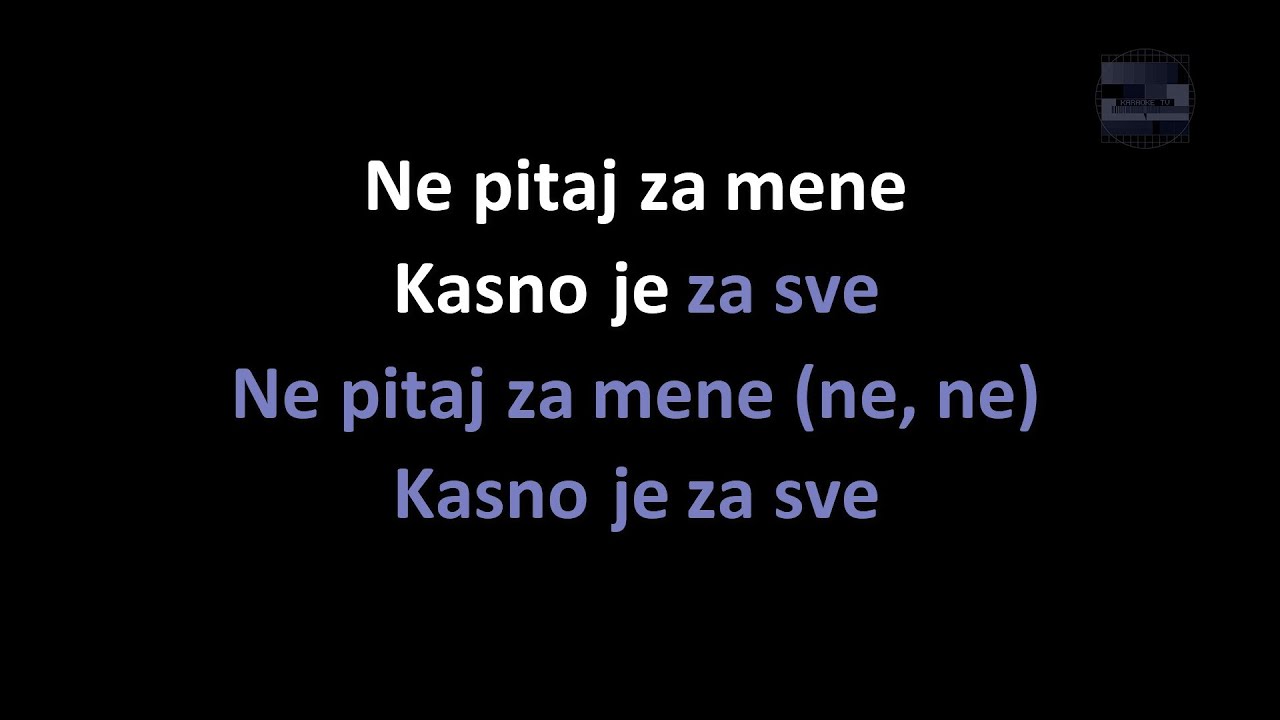 Patrola - Ne pitaj za mene (Karaoke) - YouTube