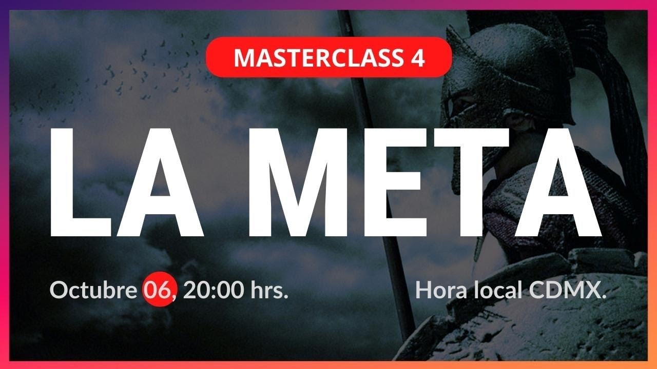MASTERCLASS 4 LA META - YouTube