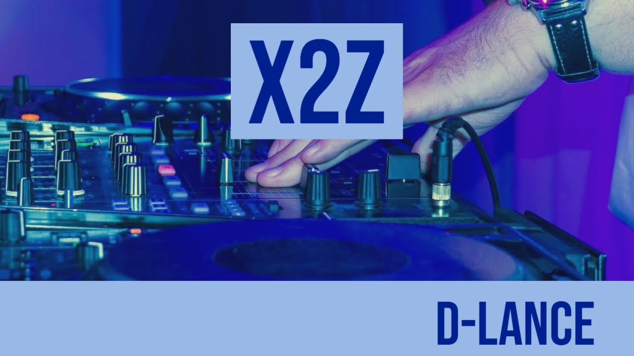 X2Z - D-Lance - YouTube