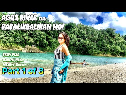 Agos River General Nakar Infanta Quezon / Summer Outing (Part1) Travel ...