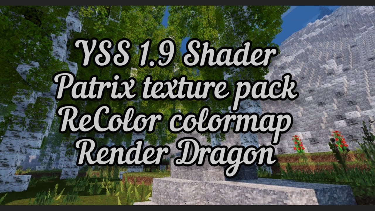 Minecraft PE shaders: YSS RD 1.9+Patrix TP ReColor colormap - YouTube