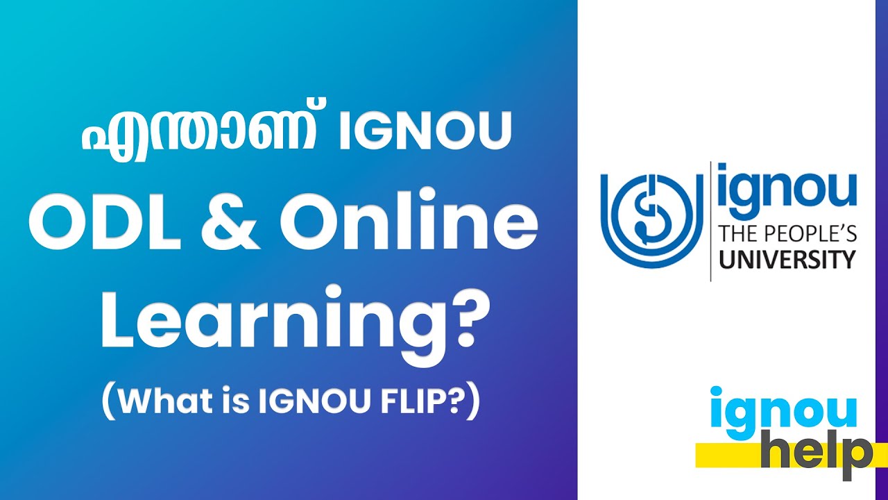എന്താണ് IGNOU ODL and Online Learning | IGNOU FLIP | IGNOU Help ...