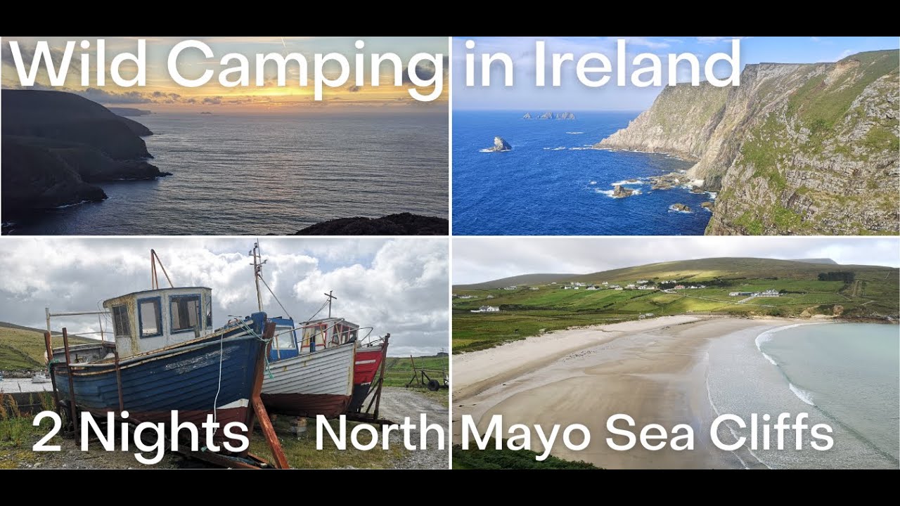 Wild Camping in Ireland | 2 Nights | North Mayo Sea Cliffs - YouTube