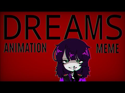 DREAMS - ANIMATION MEME [OC] - YouTube