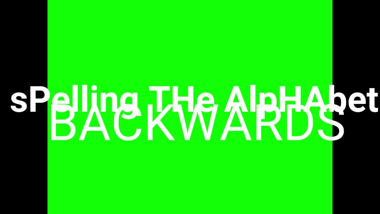 The Alphabet But Backwards YouTube the-alphabet-but-backwards-youtube