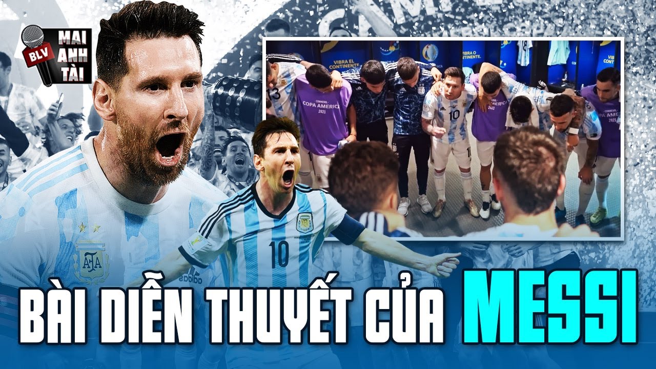 BÀI DIỄN THUYẾT CỦA MESSI KHIẾN ĐỒNG ĐỘI RƠI LỆ TRƯỚC GIỜ CHUNG KẾT ...