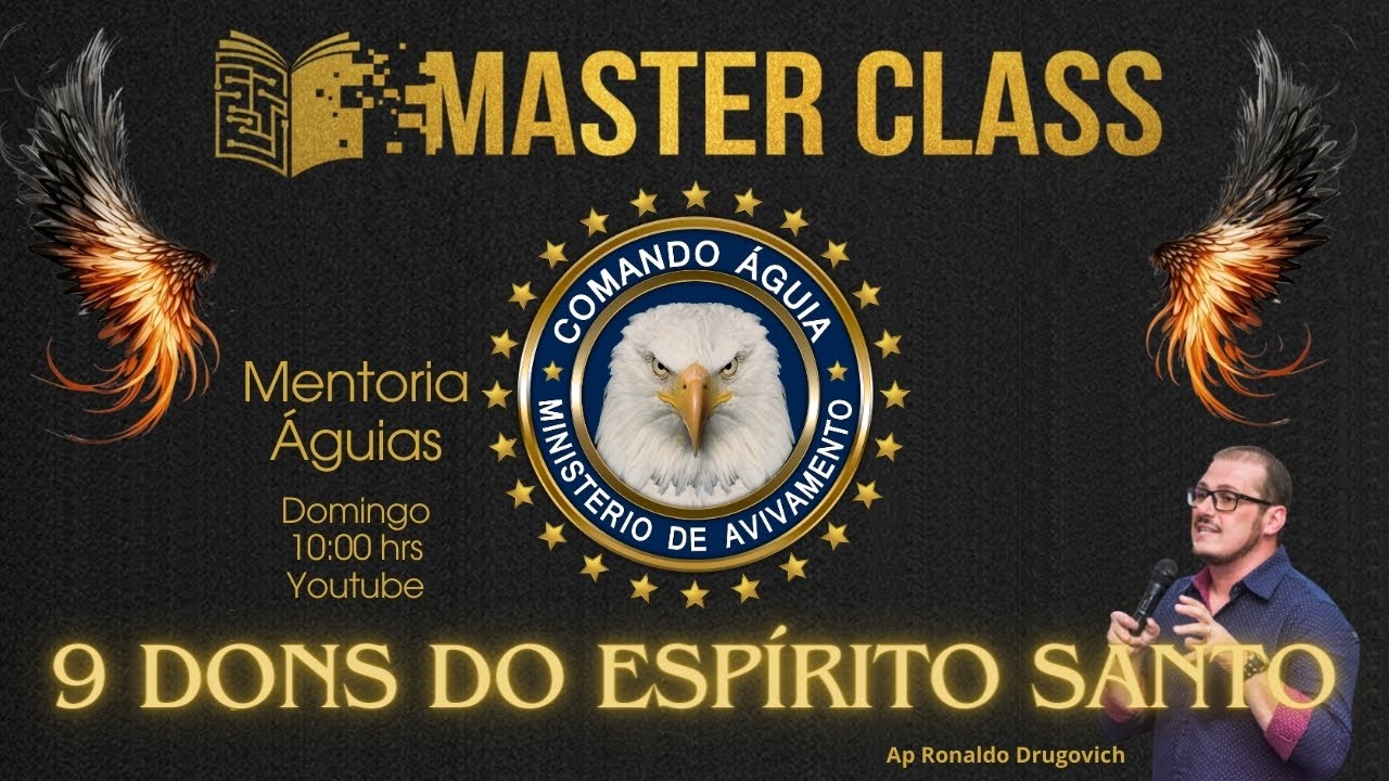 Masterclass 9 Dons do Espírito Santo Ap Drugovich - YouTube
