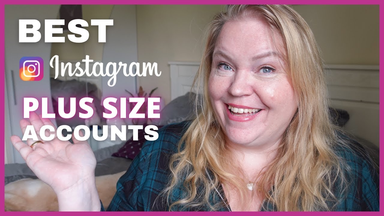 PLUS SIZE IG accounts to follow! / BODY POSITIVE Instagram accounts ...