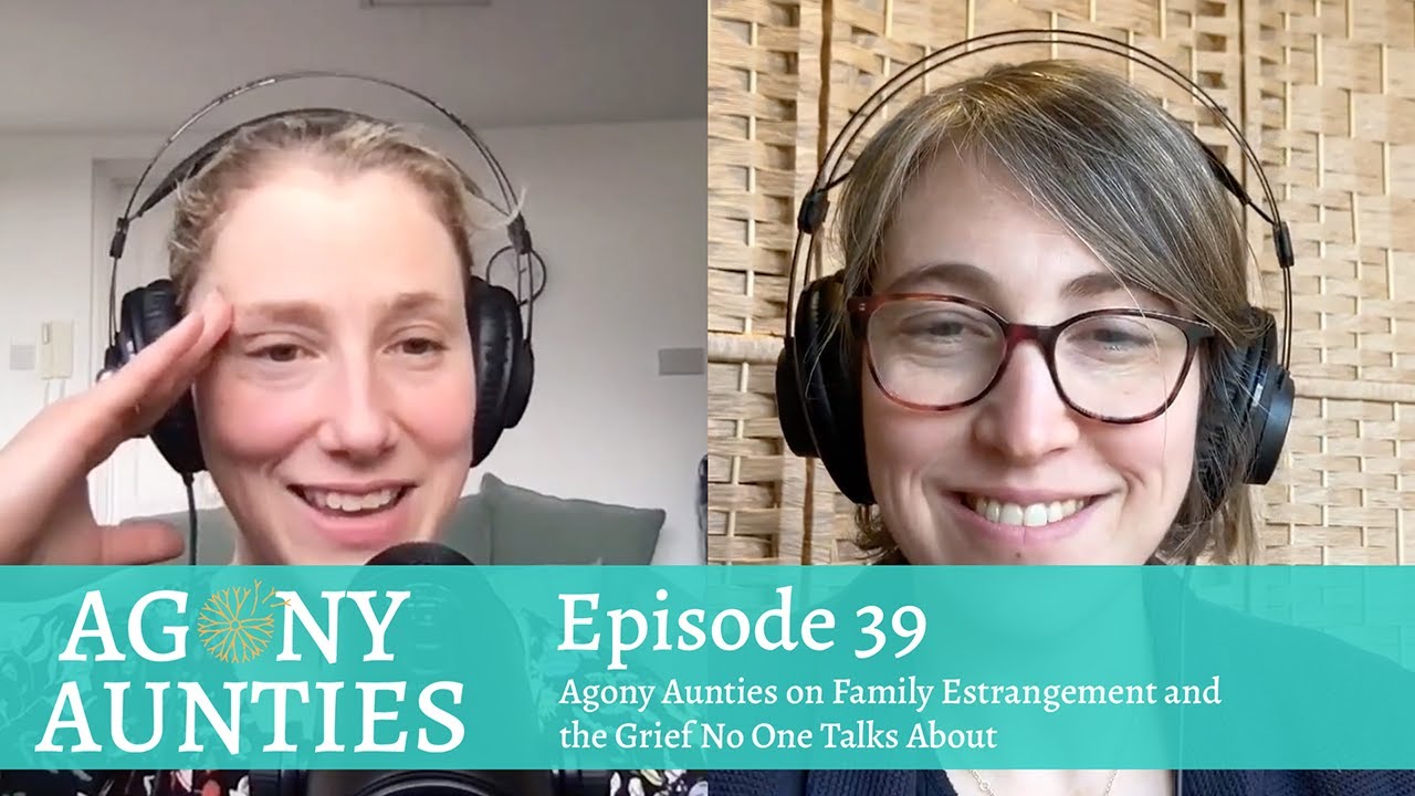 Agony Aunties on Family Estrangement and the Grief No One Talks About ...