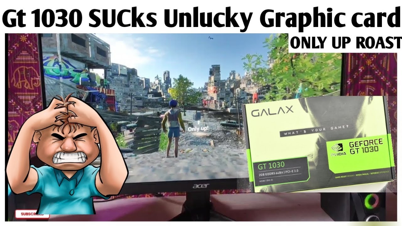 The unlucky Graphic card gt1030 sucks Playing Only Up 😭 - YouTube