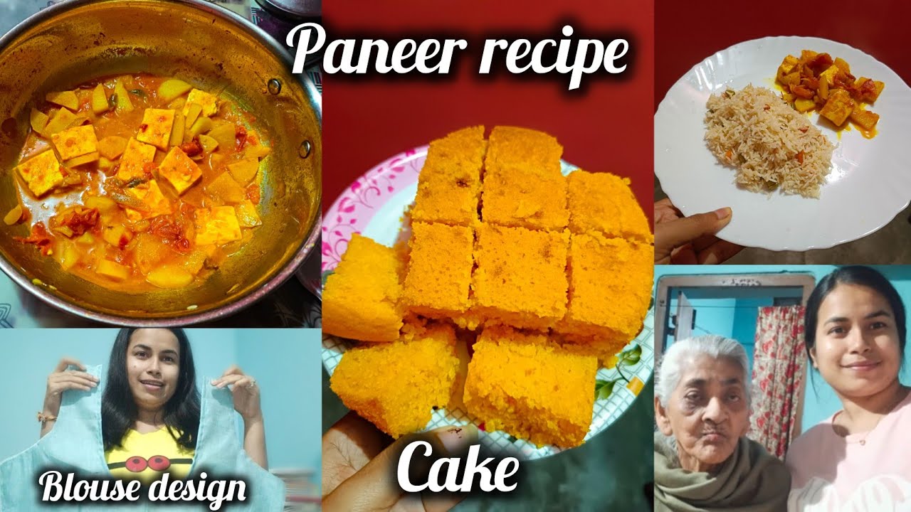 Vlog Paneer recipe👈 Cake 🍰#Blouse - YouTube