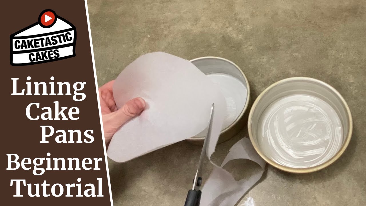 Simple Ways to Line Your Cake Pan to Make it Not Stick - YouTube
