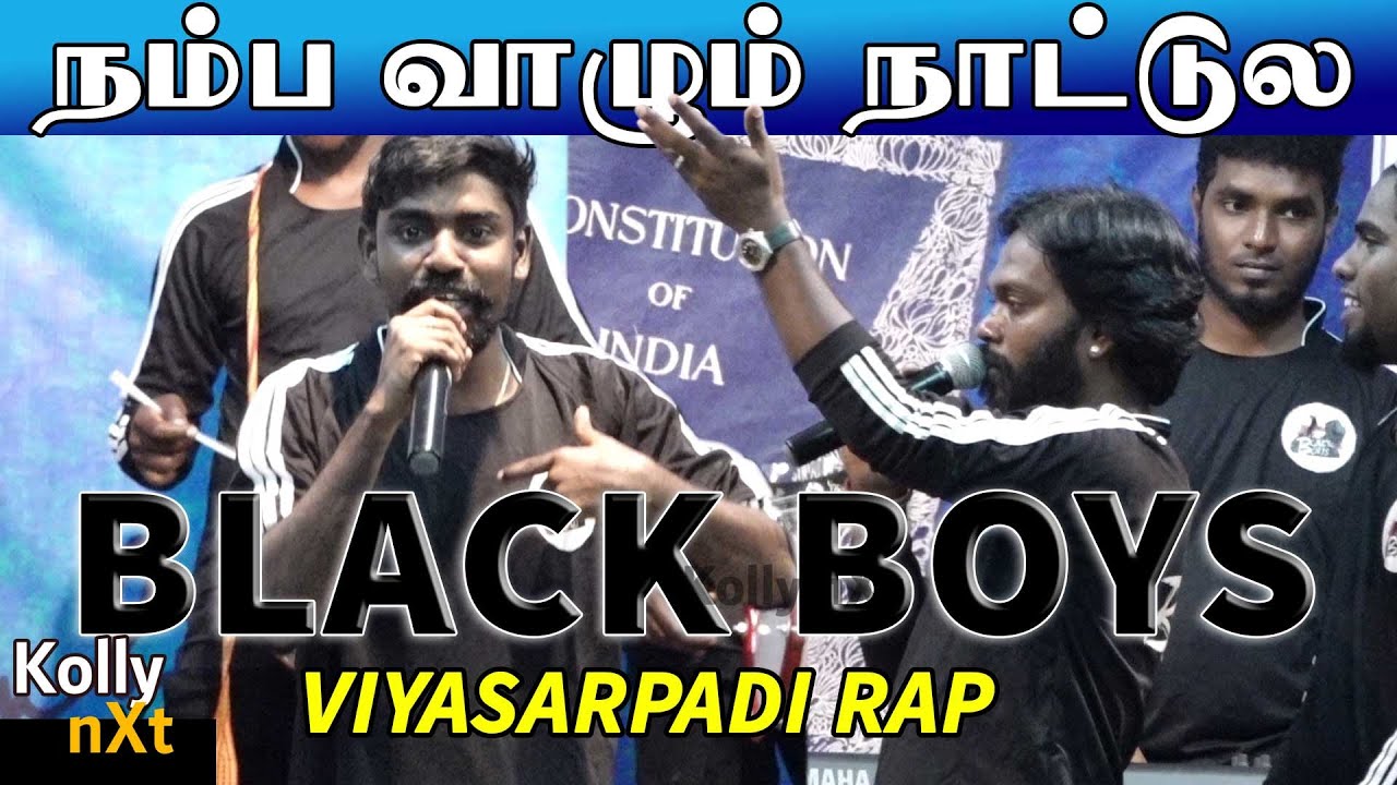 black-boys-viyasarpadi-rap-rap-song-youtube