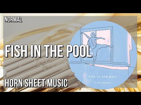 Horn Sheet Music: How to play fish in the pool by Hekuto Pascal - YouTube