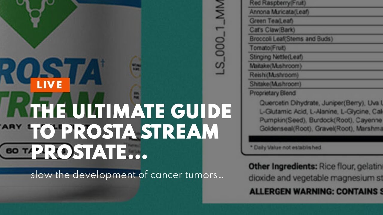 The Ultimate Guide To Prosta Stream Prostate Supplement Prostastream ...