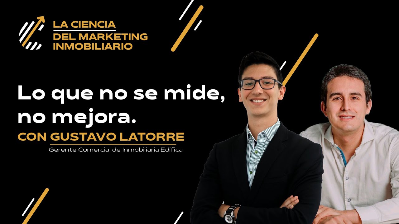 "Lo que no se mide no mejora" con Gustavo Latorre de Edifica - YouTube