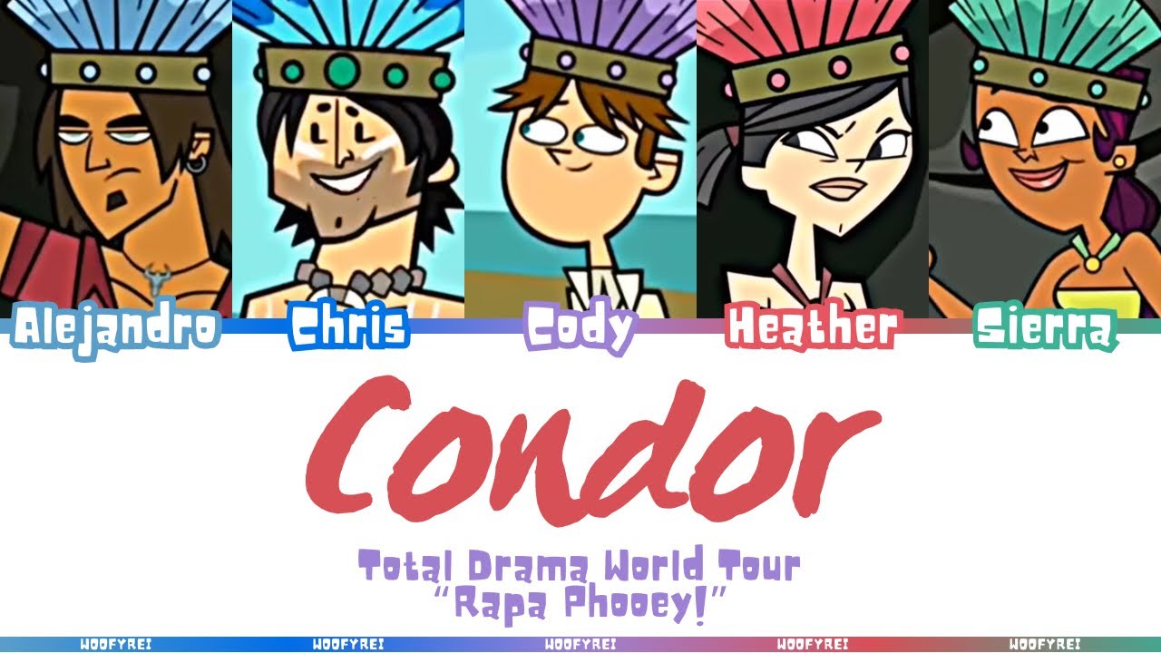 Total Drama World Tour ‘Condor’ Lyrics (Color Coded) - YouTube