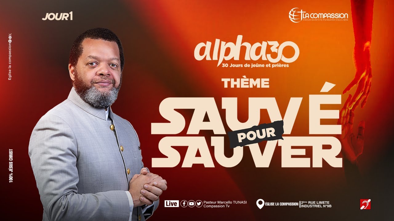 ALPHA 30 JOUR 1 _ PASTEUR MARCELLO TUNASI_SAUVÉ POUR SAUVER - YouTube