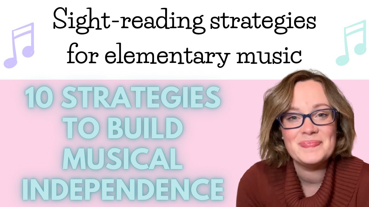 Sight Reading Strategies to Teach in Elementary Music - YouTube