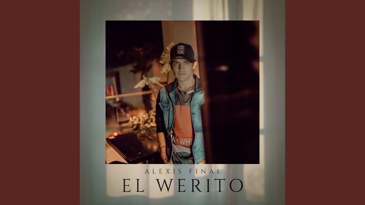El Werito - YouTube