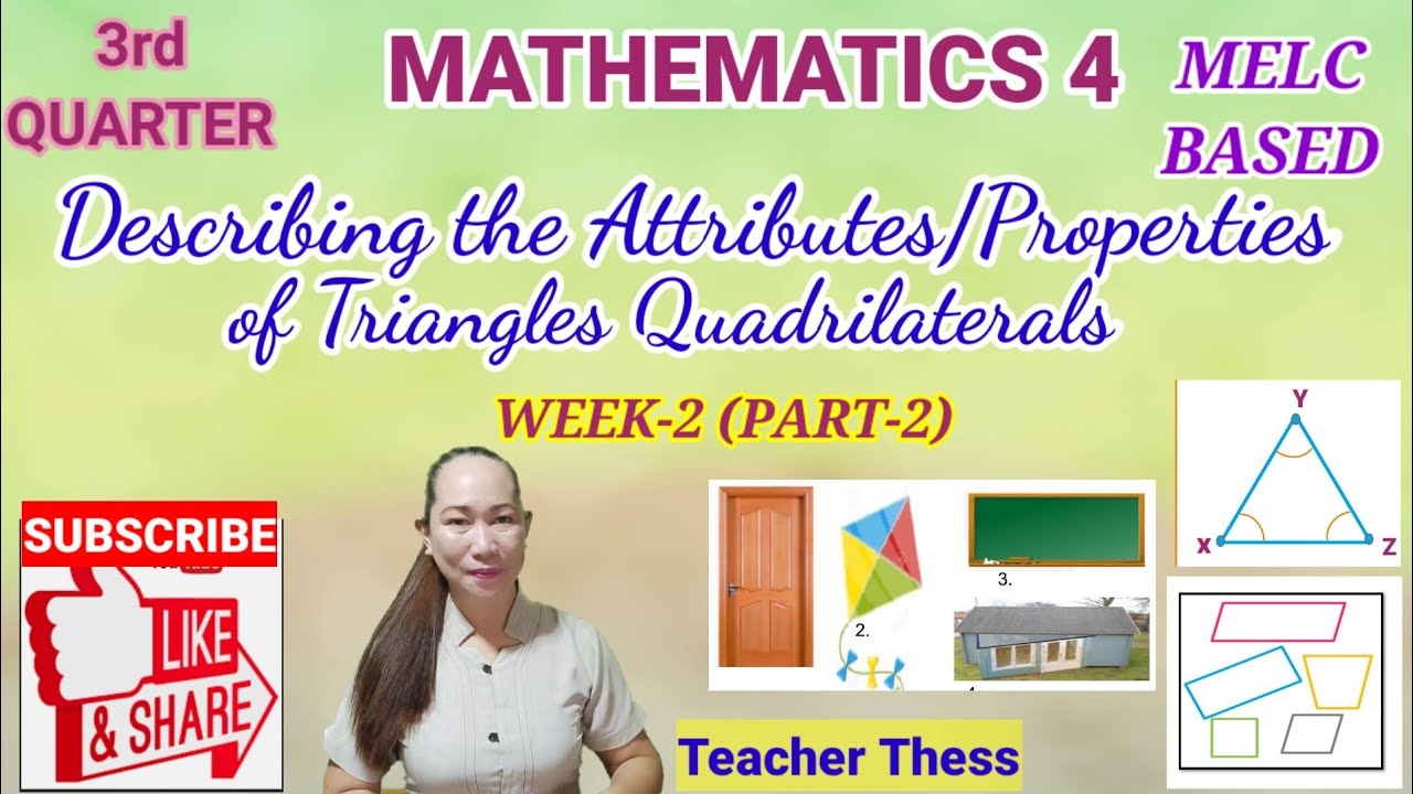 Describing the Attributes/Properties of Triangles & Quadrilaterals ...