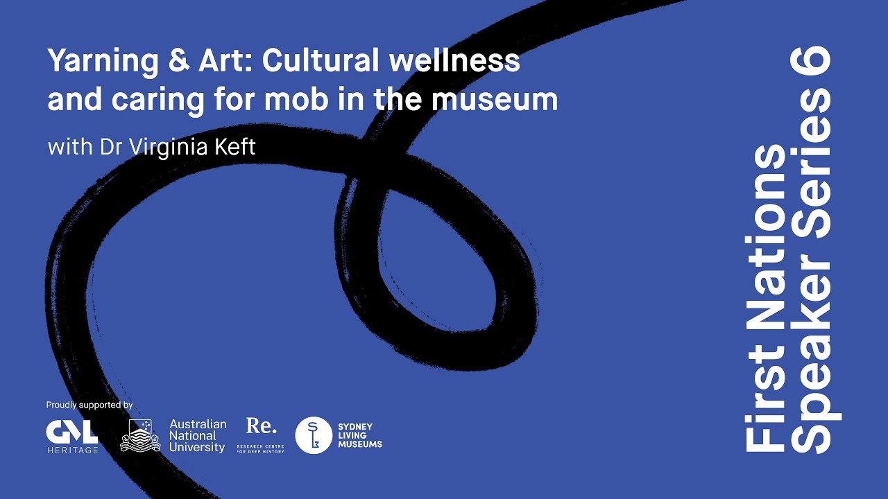 First Nations Speaker Series: Yarning & Art: Cultural wellness and ...