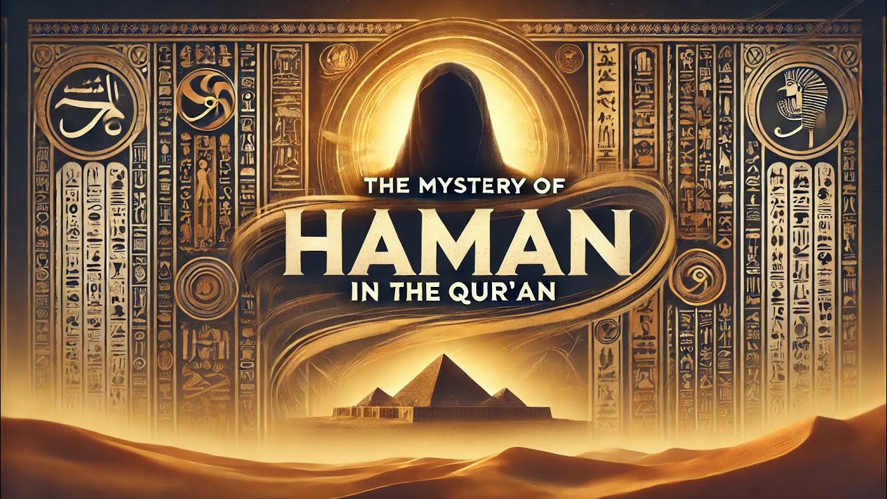 The Mystery of Haman in the Qur'an - YouTube