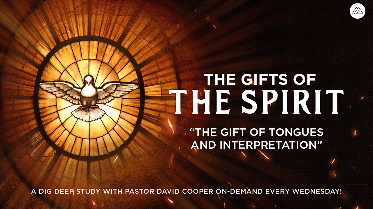 The Gifts of the Spirit - Lesson 10 | PASTOR DAVID COOPER | MOUNT PARAN ...